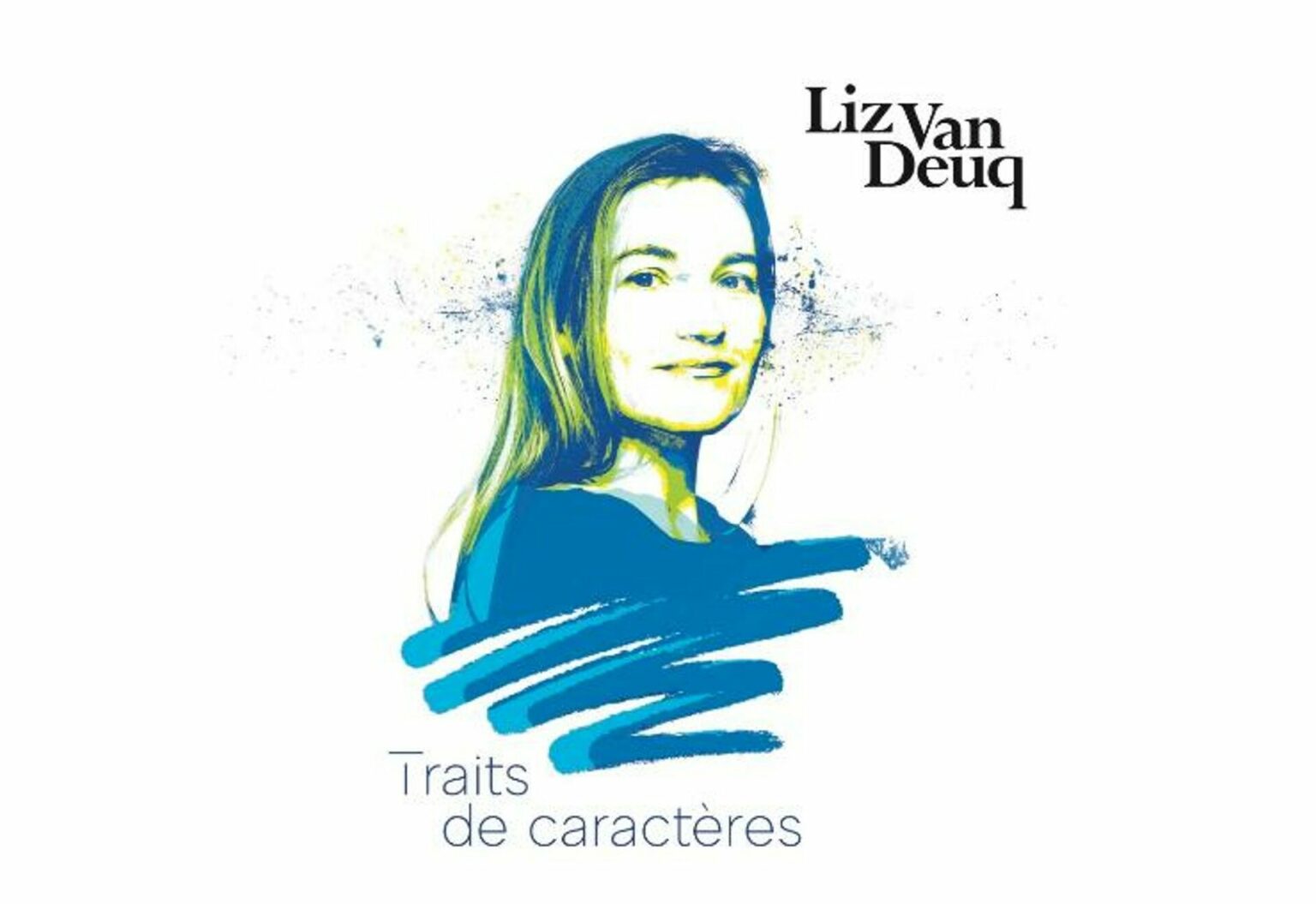 La gravité et la dérision de Liz Van Deuq - La Gazette